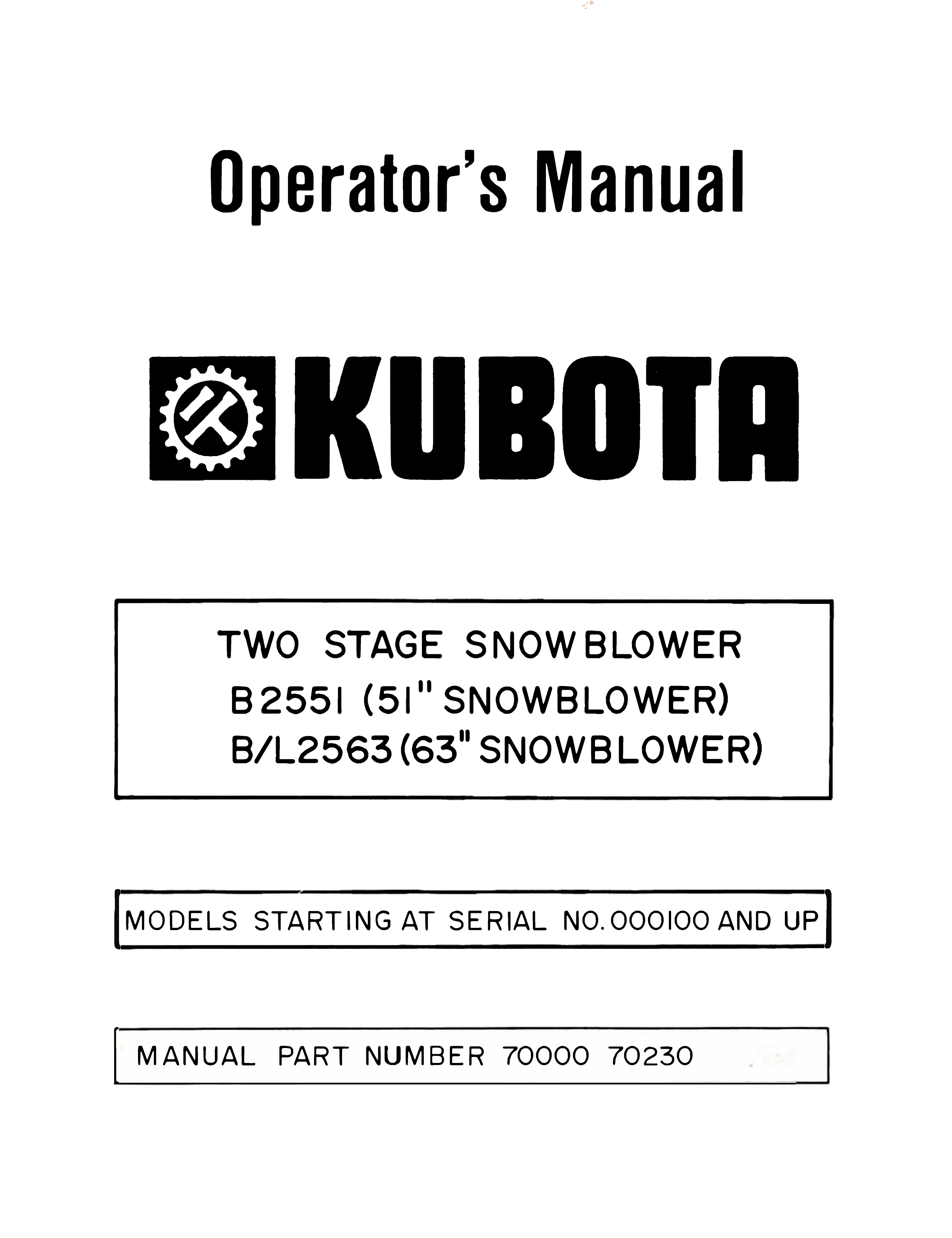 Kubota Two Stage Snowblower B2551, B/L2563 Operator's Manual – Ag Manuals, LLC - A Provider of ...