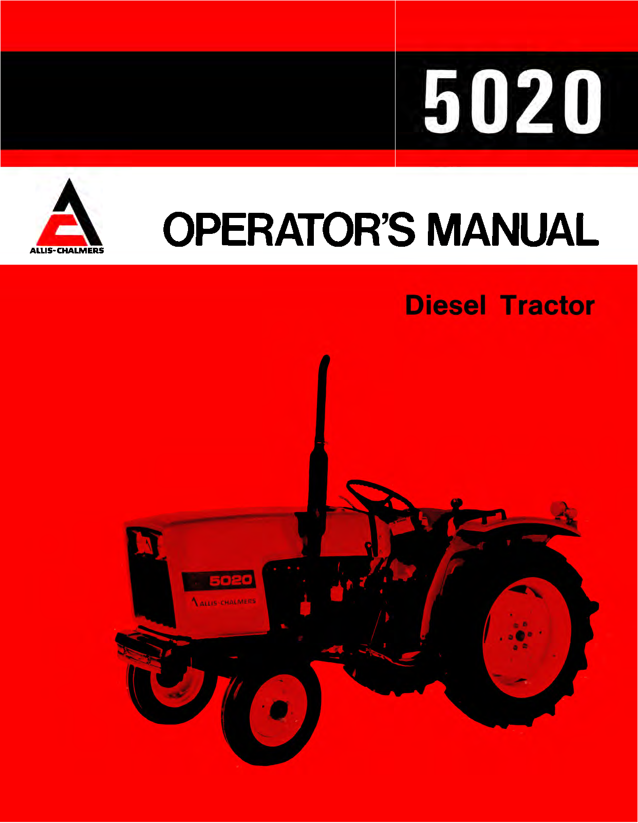 Allis-Chalmers 5020 Tractor Operator’s Manual – Ag Manuals, LLC - A ...