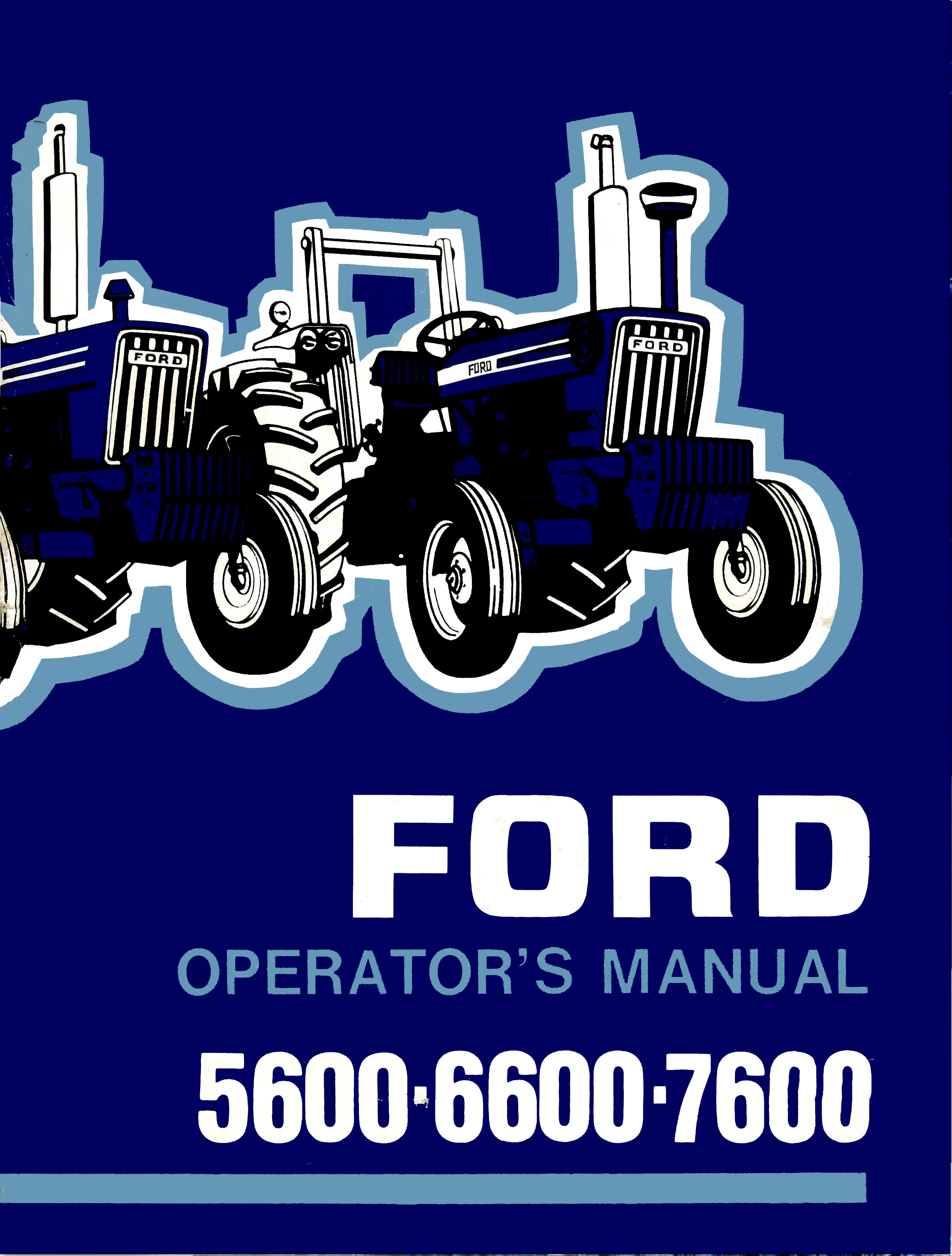 Ford 5600, 6600, 7600 Tractors Operator's Manual – Ag Manuals, LLC - A Provider of Digital Farm ...