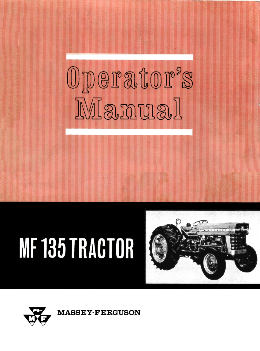 Massey Ferguson MF 135 Tractor Operator's Manual – Ag Manuals, LLC - A ...